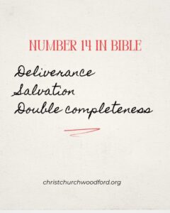 Biblical Meaning of Number 14: Deliverance and Double Completeness